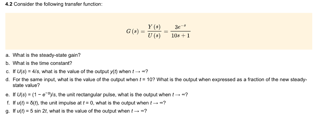 Solved 4.2 Consider the following transfer function: Y (s) U | Chegg.com Solved 4.2 Consider the following transfer function: Y (s) U | Chegg.com