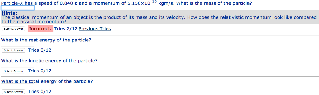 Solved Particle-X has a speed of 0.840 c and a momentum of | Chegg.com