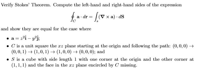 Solved Verify Stokes' Theorem. Compute the left-hand and | Chegg.com