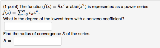 Solved (1 point) The functionf(x)=9r arctan(x9)is | Chegg.com