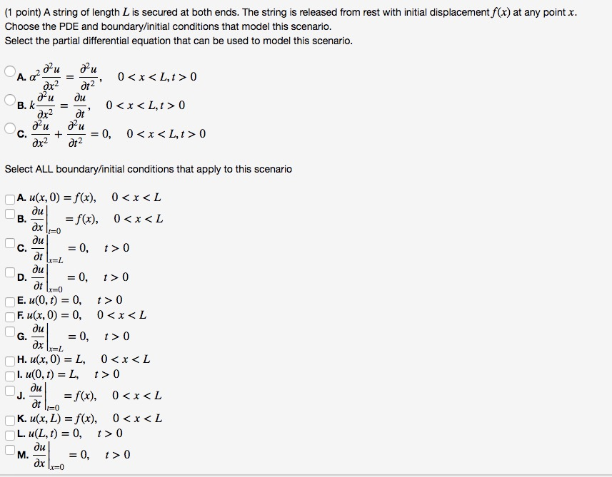 Solved (1 point) A string of length L is secured at both | Chegg.com
