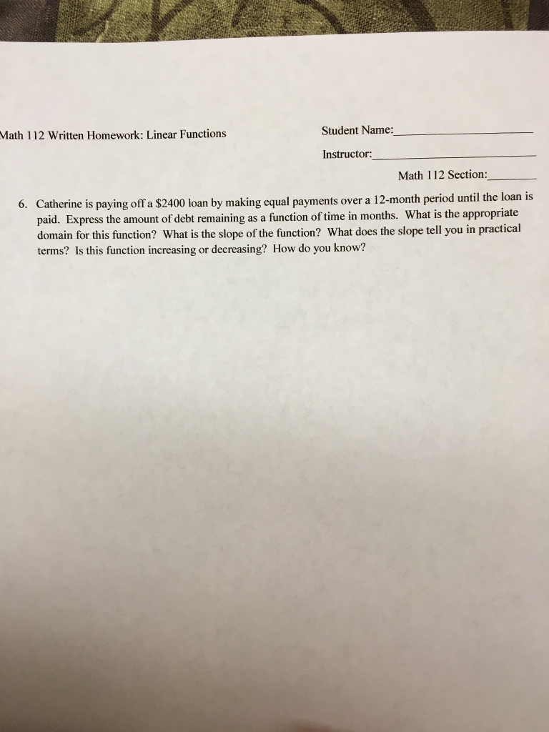 Solved Math 112 Written Homework: Linear Functions Student | Chegg.com