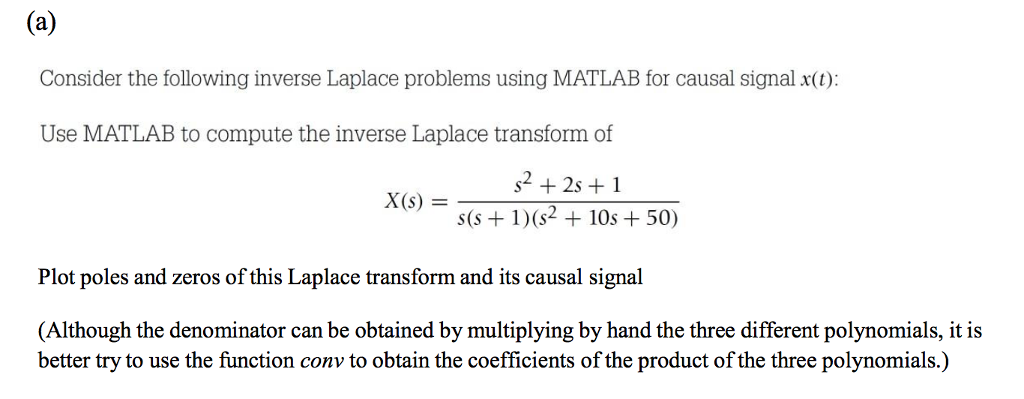 Solved Consider the following inverse Laplace problems using | Chegg.com