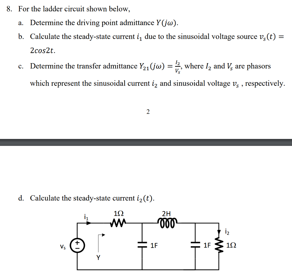 Solved 8. For the ladder circuit shown below, a. Determine | Chegg.com