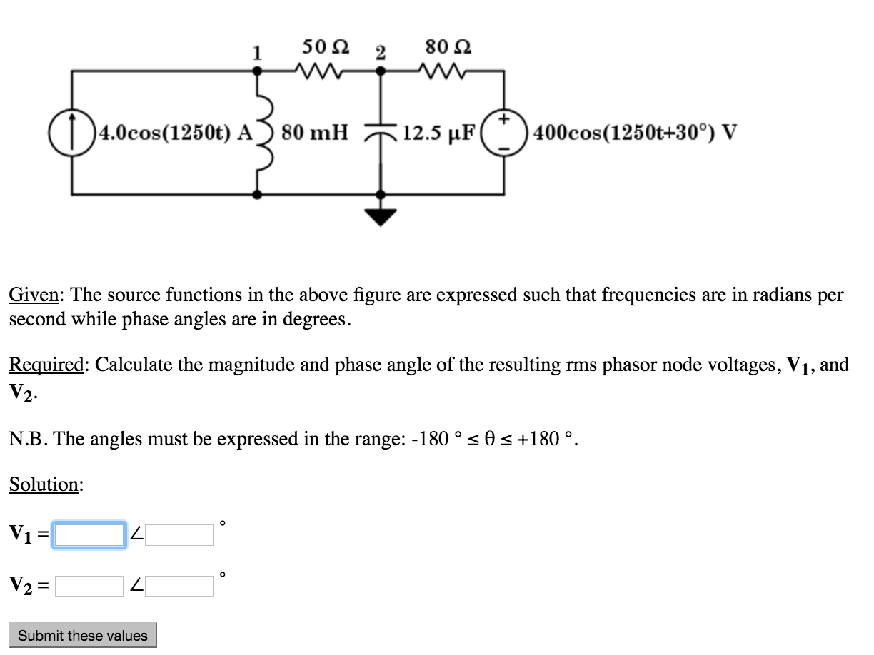 Solved Given: The source functions in the above figure are | Chegg.com