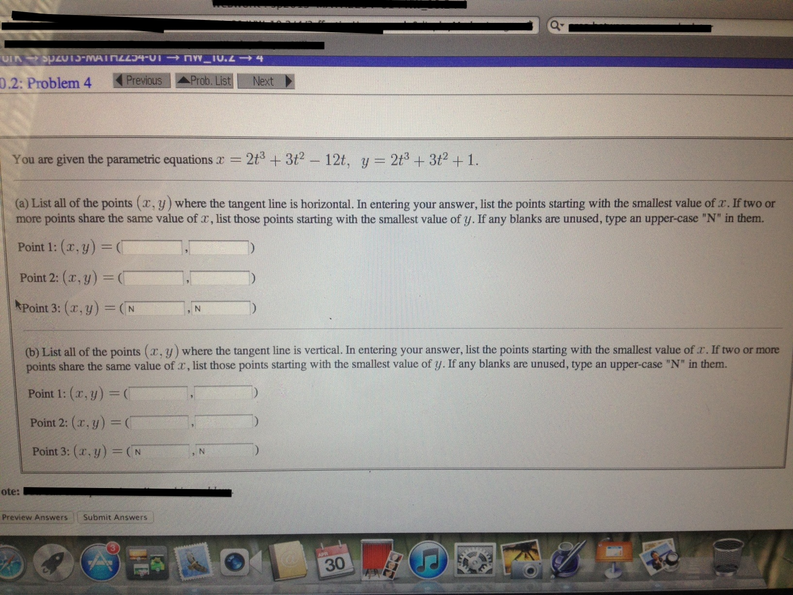 Solved You Are Given The Parametric Equations X 2t3 3t2