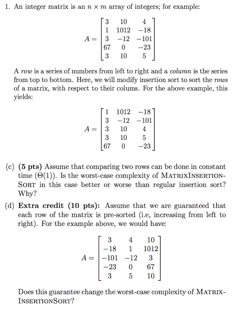 Solved An Integer Matrix Is An N Times M Array Of Integers