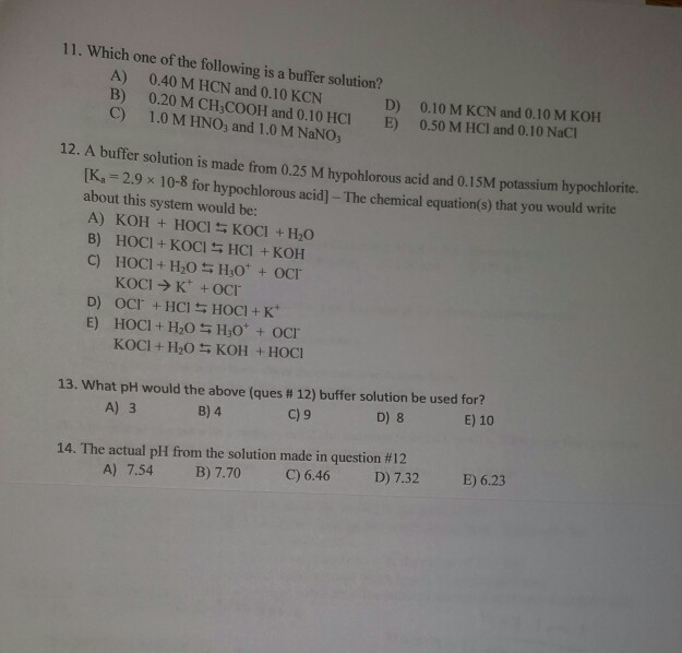 Solved 11. Which one of the following is a buffer solution? | Chegg.com