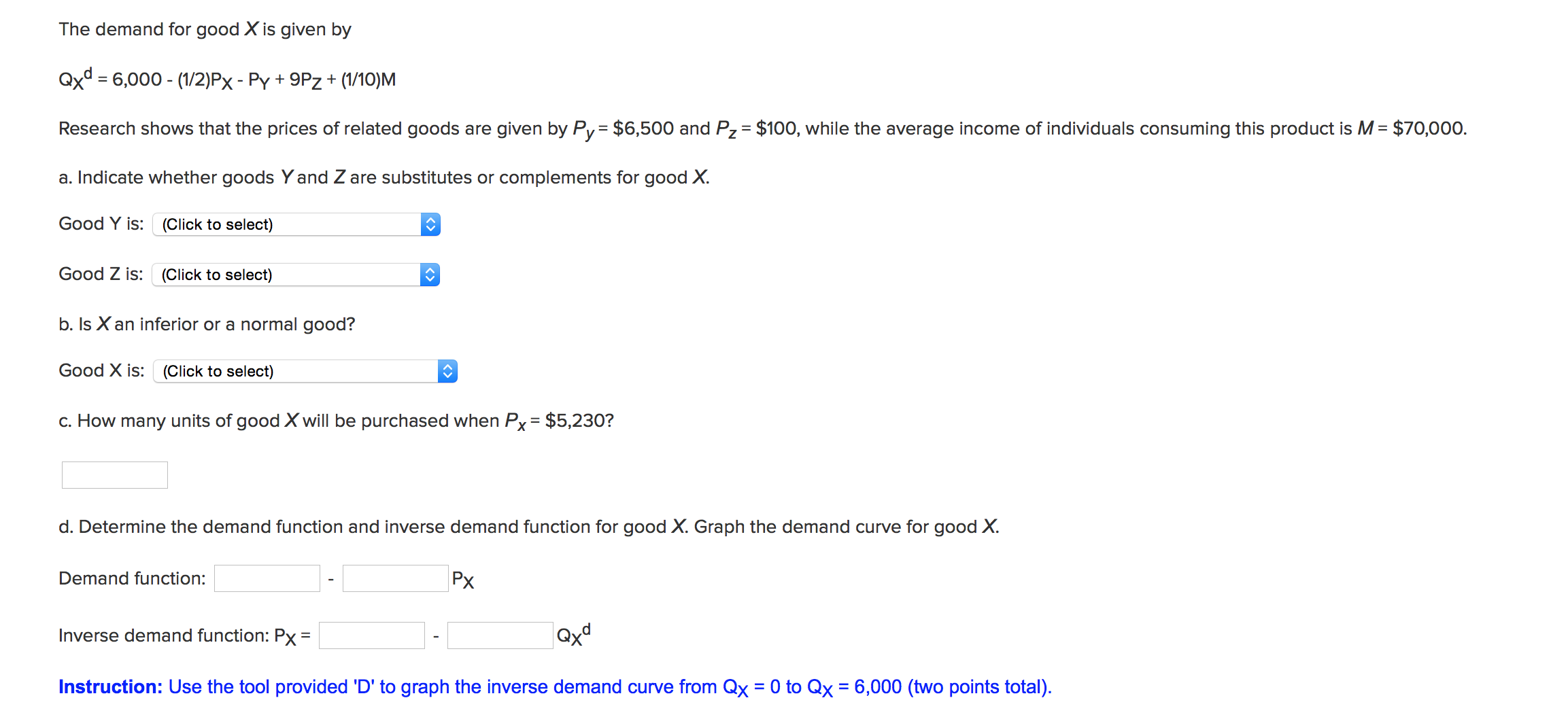Solved The demand for good X is given by Qx^d = 6,000 - | Chegg.com