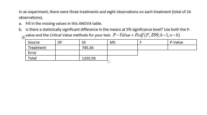 Solved In an experiment, there were three treatments and | Chegg.com