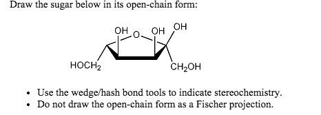 Solved Draw the sugar below in its open-chain form: Use the | Chegg.com