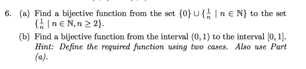 Solved 6. (a) Find a bijective function from the set {0} U ! | Chegg.com