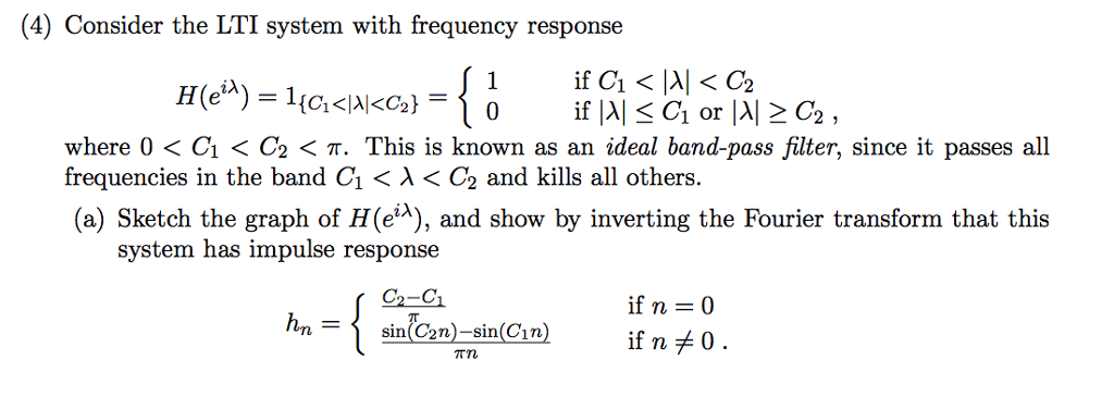 Solved Consider the LTI system with frequency response | Chegg.com