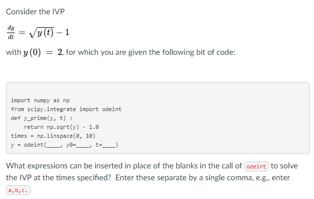 Solved Consider the IVP dy dt with y (0) 2, for which you | Chegg.com