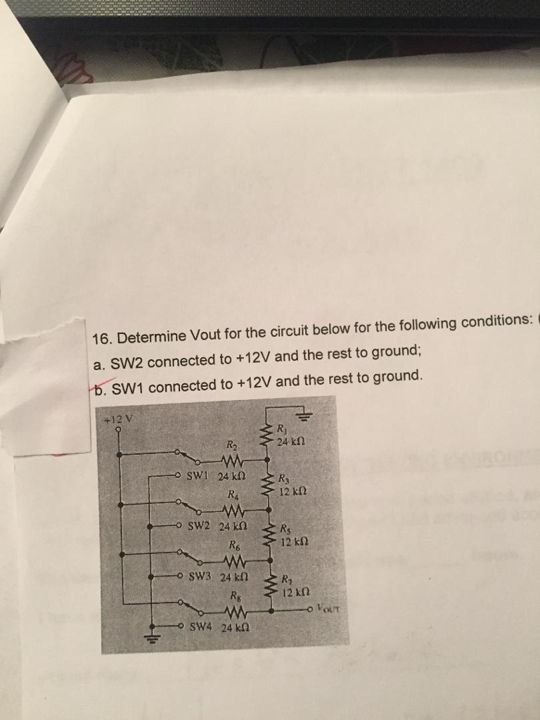 Solved 16. Determine Vout for the circuit below for the | Chegg.com