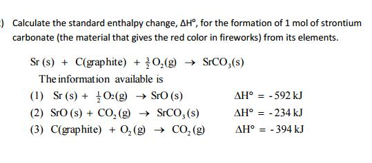 Solved Calculate the standard enthalpy change, delta H | Chegg.com