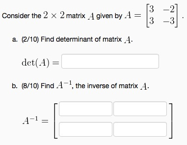 Solved Consider the 2 times 2 matrix A given bY A = [3 -2 3 | Chegg.com