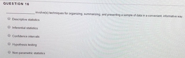 Solved Question 16 Involves Techniques For Organizing