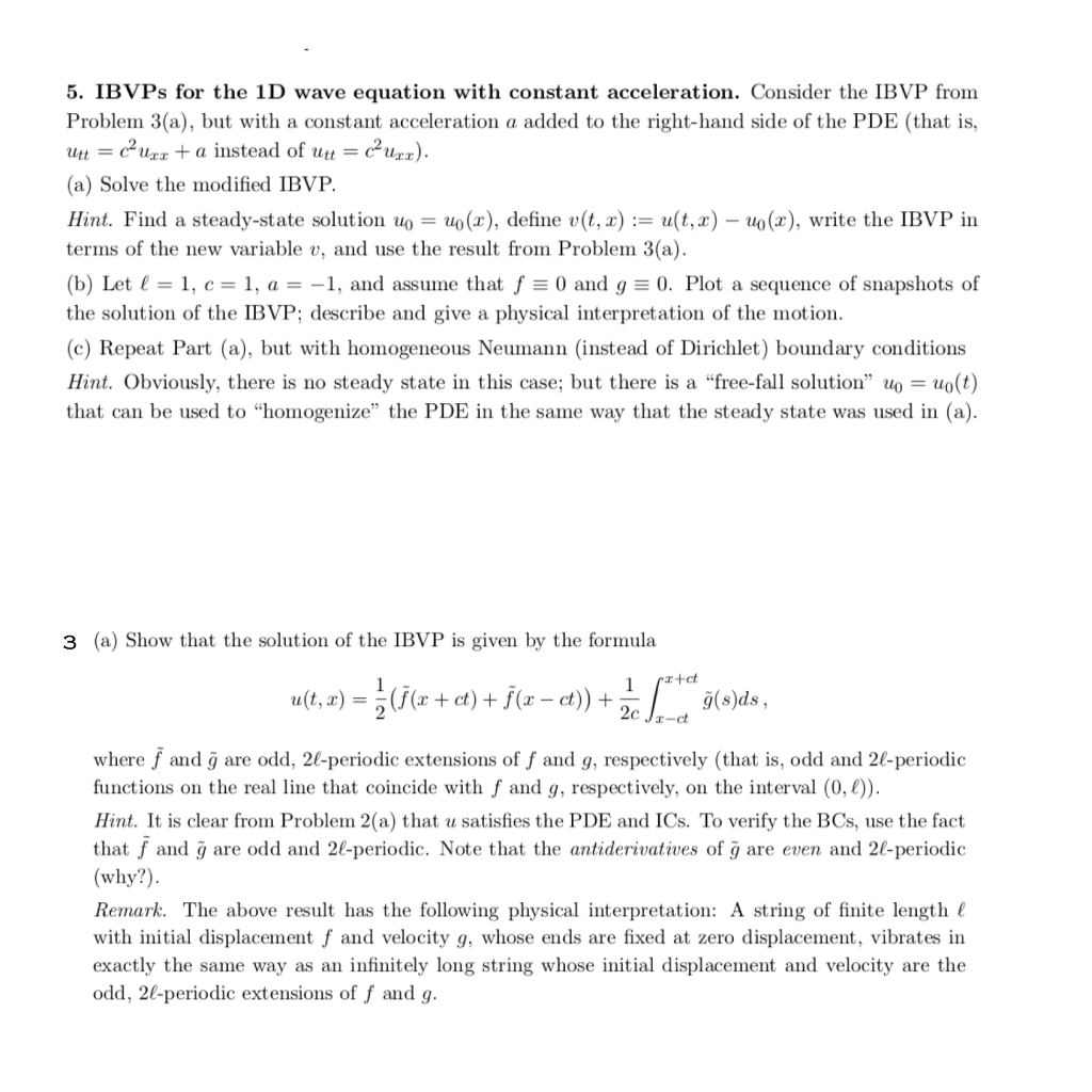 Solved IBVPs for the 1D wave equation with constant | Chegg.com