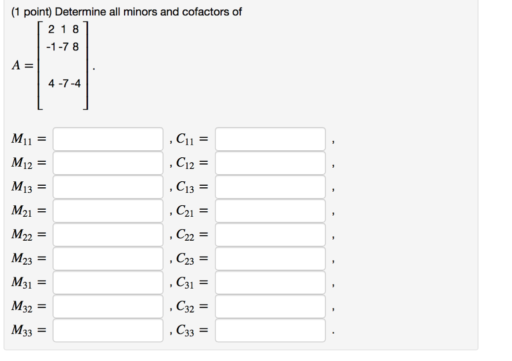 solved-determine-all-minors-and-cofactors-of-2-1-8-a-2-1-chegg