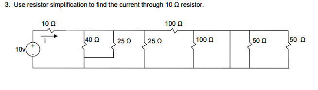 Solved 3. Use resistor simplification to find the current | Chegg.com