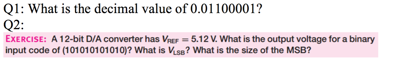 Solved What is the decimal value of 0.01100001? A 12- bit | Chegg.com