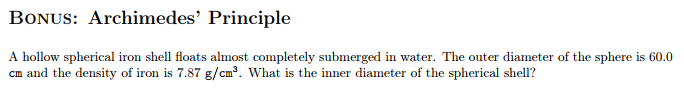 Solved BONUS: Archimedes' Principle A hollow spherical iron | Chegg.com