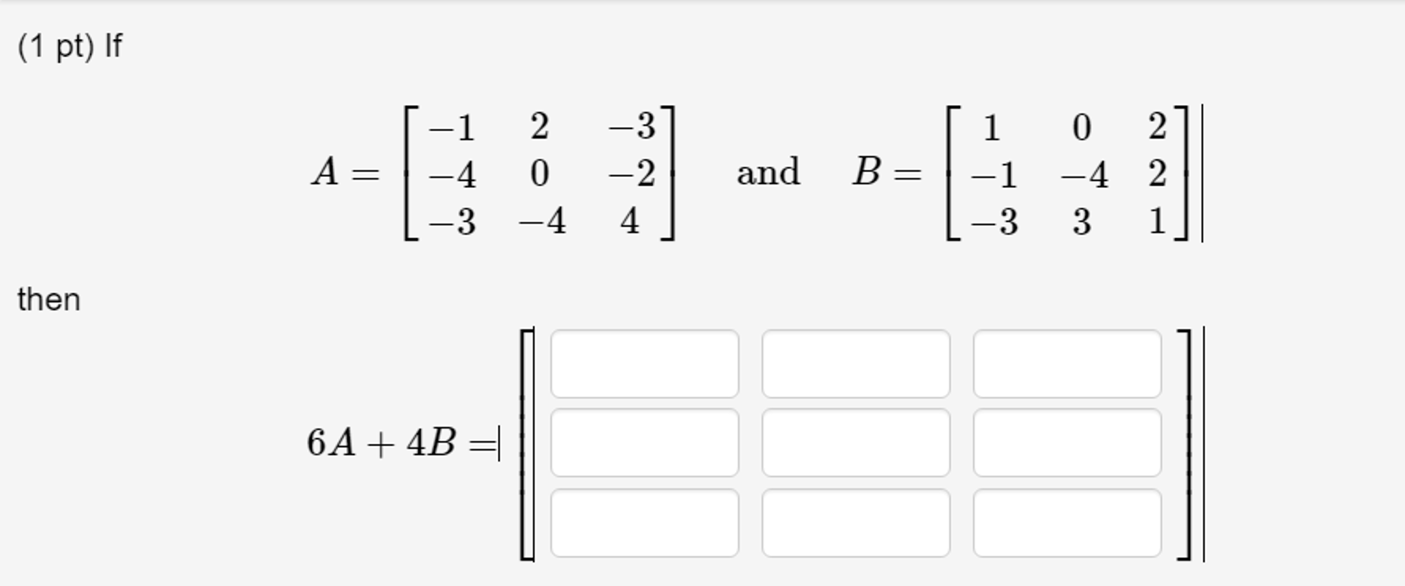 Solved If A 1 2 3 4 0 2 3 4 4 And B 1 0 2 1 Chegg