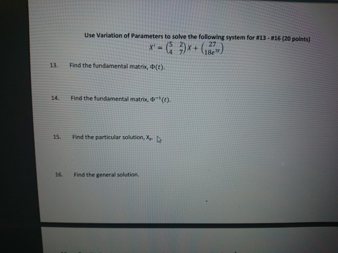 Solved Use Variation of Parameters to solve the following | Chegg.com