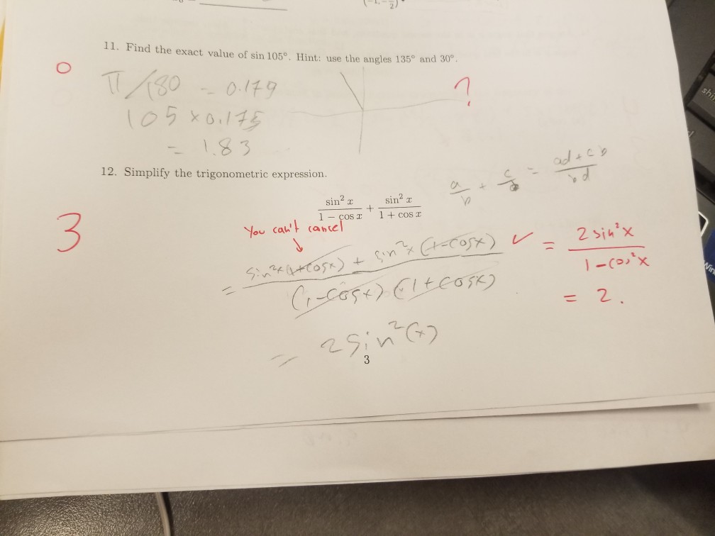 Solved 11. Find the exact value of sin 105. Hint: use the | Chegg.com