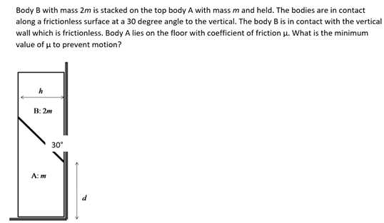 Solved Body B with mass 2m is stacked on the top body A with | Chegg.com