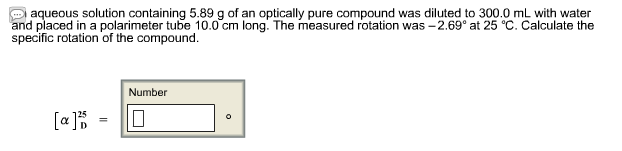 Solved An aqueous solution containing 5.89 g of an optically | Chegg.com