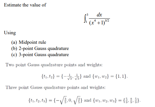Solved Estimate the value of integral^3 _1 dx/(x^4 + 1)^1/2 | Chegg.com