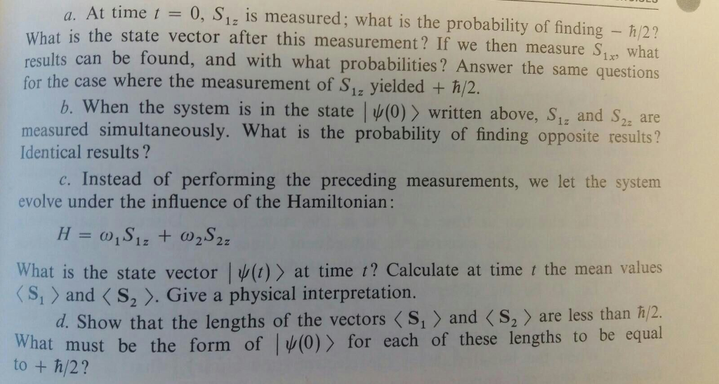 Solved 6. Consider the system composed of two spin 1/2's, S, | Chegg.com