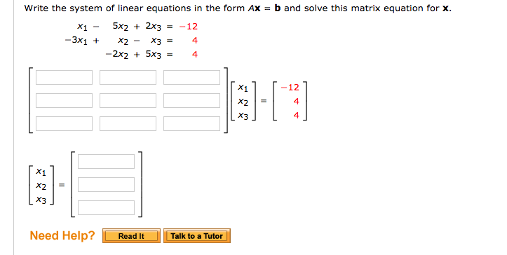 Solved Write the system of linear equations in the form Ax = | Chegg.com