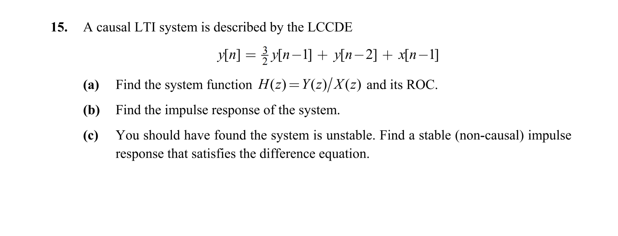 Solved A causal LTI system is described by the LCCDE y[n] = | Chegg.com