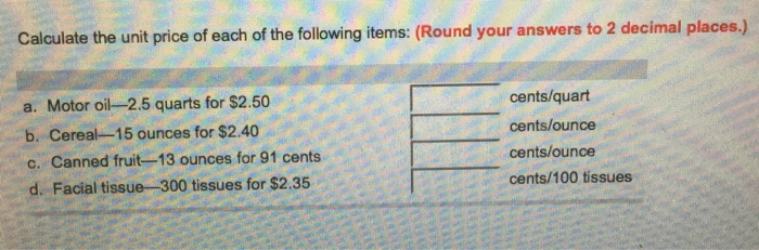 Solved Calculate the unit price of each of the following | Chegg.com