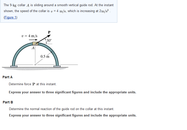 The 9-kg collar A is sliding around a smooth vertical | Chegg.com
