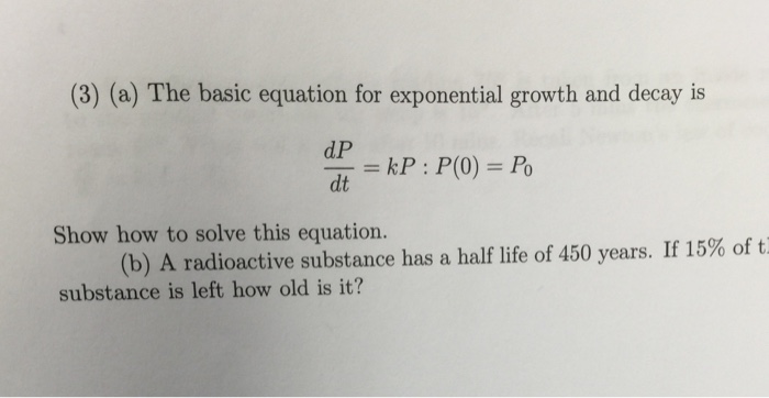 Solved The basic equation for exponential growth and decay | Chegg.com