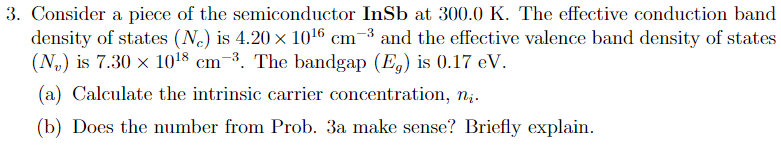 Solved 3. Consider a piece of the semiconductor InSb at | Chegg.com