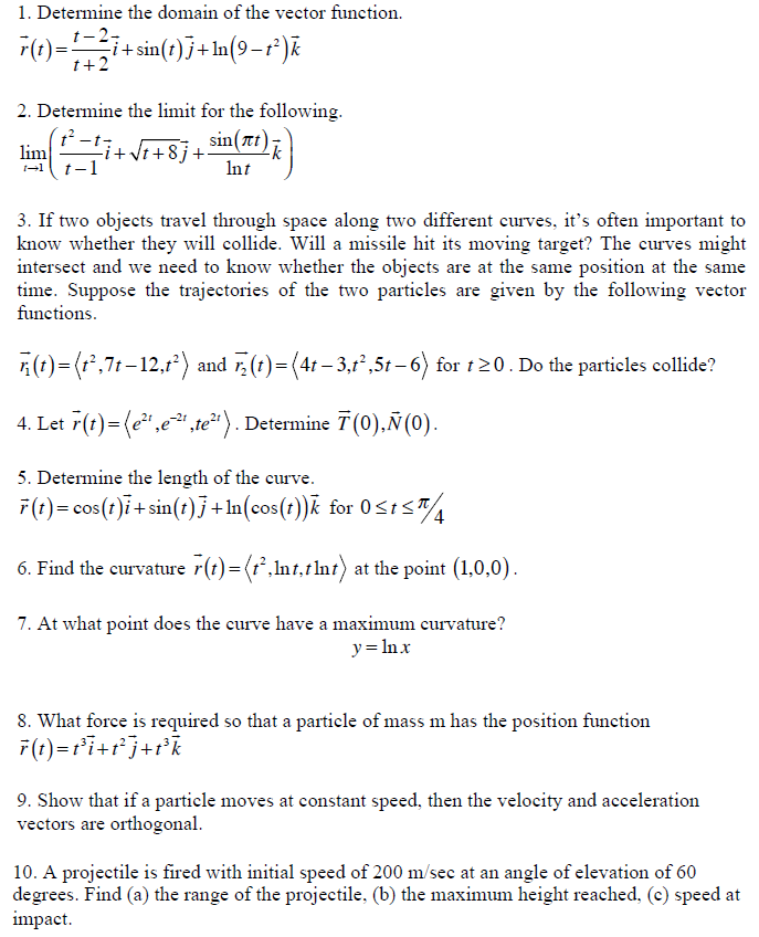 1. Determine the domain of the vector function. 2. | Chegg.com