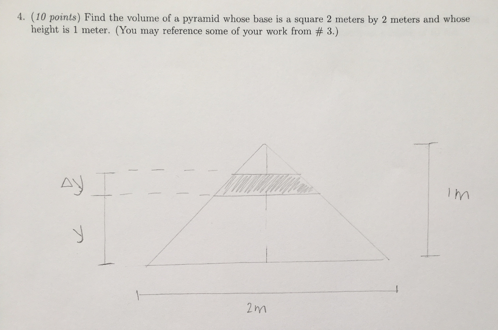Solved 4. (10 points) Find the volume of a pyramid whose | Chegg.com