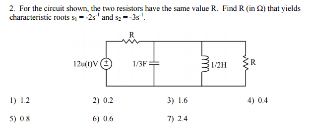 Solved For the circuit shown, the two resistors have the | Chegg.com