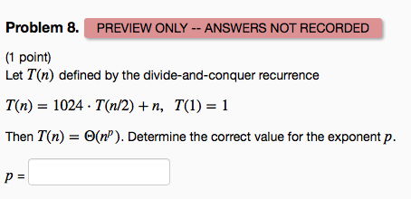 Solved Problem 8. PREVIEW ONLY -ANSWERS NOT RECORDED (1 | Chegg.com
