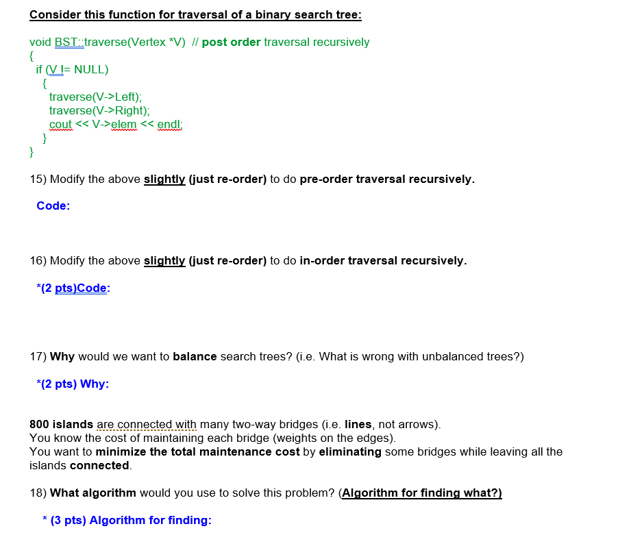 Solved Consider this function for traversal of a binary | Chegg.com