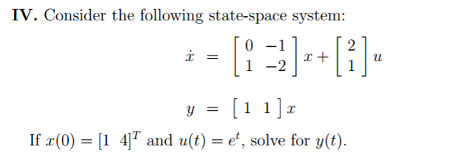 Solved Consider the following state-space system: x = [0 1 | Chegg.com