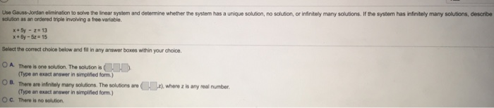 Solved Use Gauss-Jordan elimination to solve the linear | Chegg.com