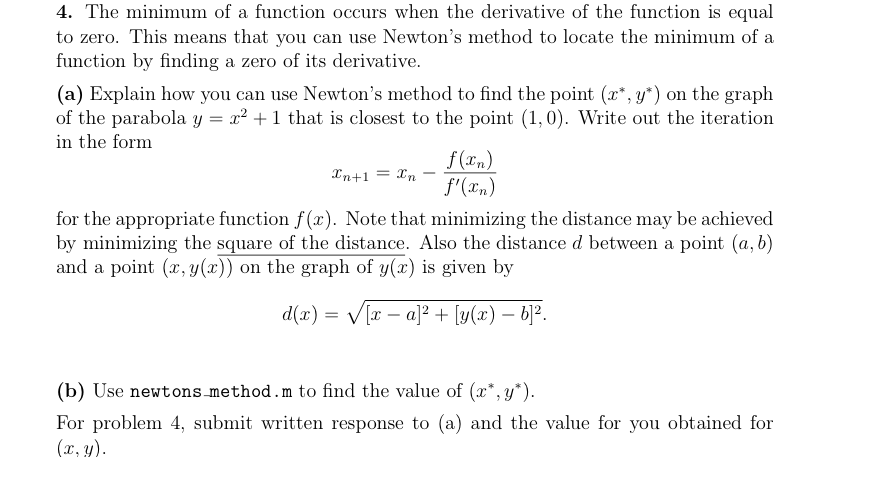 Solved 4. The minimum of a function occurs when the | Chegg.com