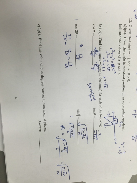 Solved Given that sin theta = -2/3 and tan theta > 0, a. | Chegg.com