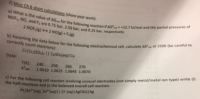Solved What is the value of Delta G_rxn for the following | Chegg.com